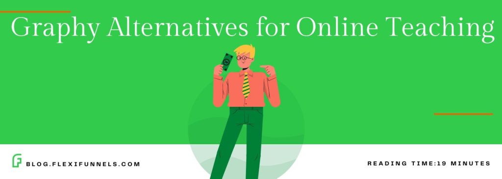 Best 10 Alternatives for Graphy | Guide On Online Teaching
